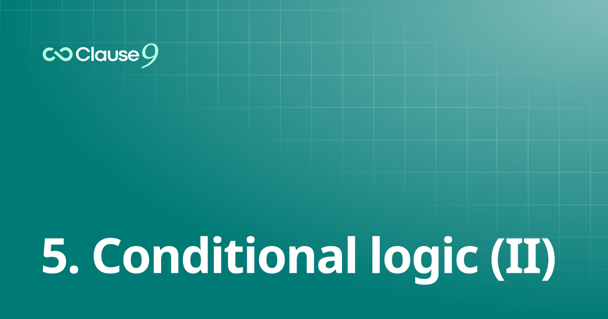 5 Conditional Logic Ii Clause9 Tutorials 7265
